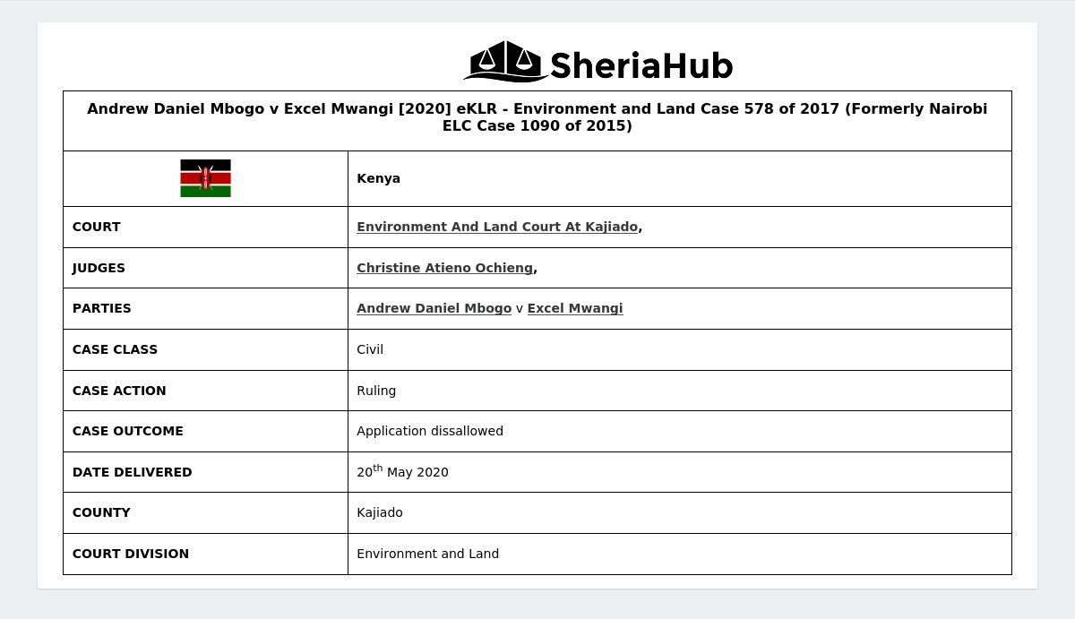 Andrew Daniel Mbogo V Excel Mwangi [2020] Eklr