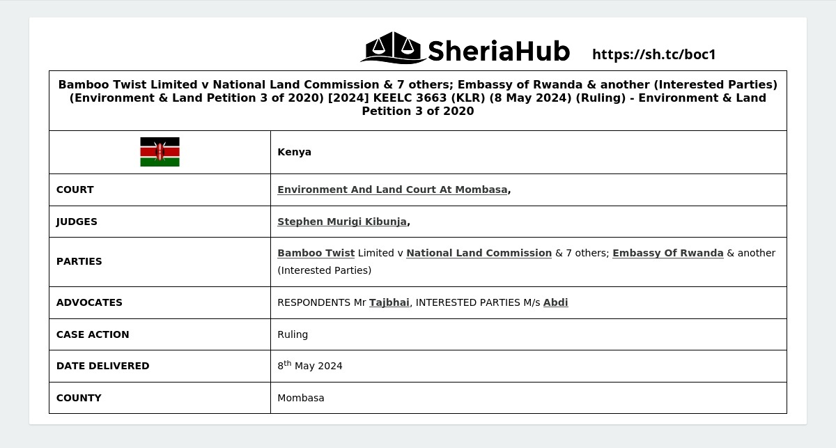 Bamboo Twist Limited V National Land Commission & 7 Others; Embassy Of ... Bamboo Twist Limited V National Land Commission & 7 Others; Embassy Of ...