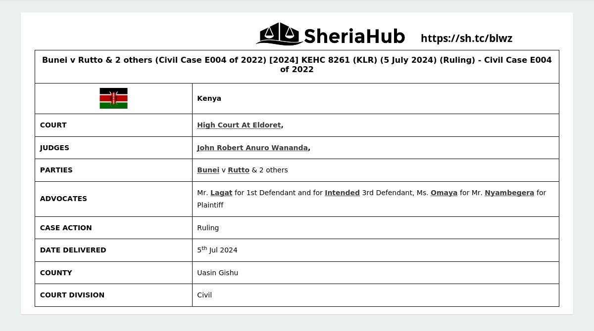 Bunei V Rutto & 2 Others (Civil Case E004 Of 2022) [2024] Kehc 8261 (Klr) (5 July 2024) (Ruling)