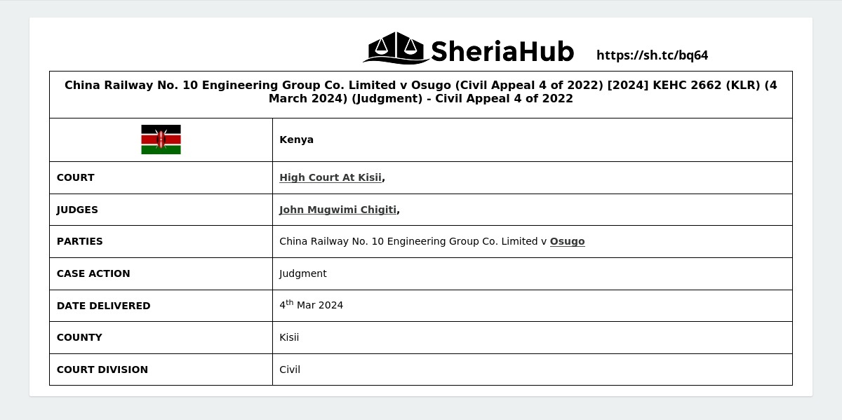 China Railway No. 10 Engineering Group Co. Limited V Osugo (Civil Appeal 4 Of 2022) [2024] Kehc ...
