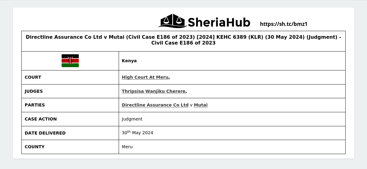 Directline Assurance Co Ltd V Mutai (Civil Case E186 Of 2023) [2024 ...