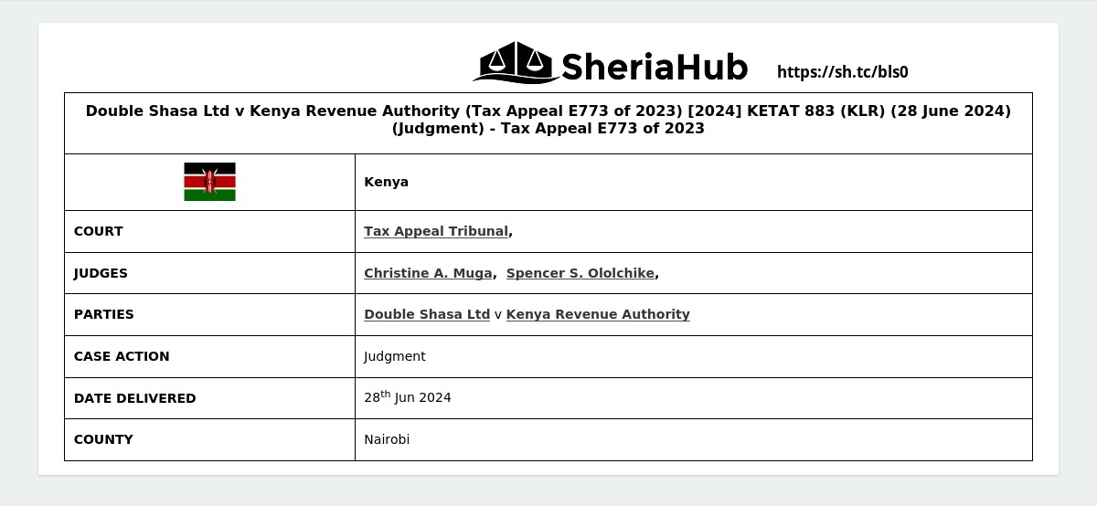 Double Shasa Ltd V Kenya Revenue Authority (Tax Appeal E773 Of 2023 ...
