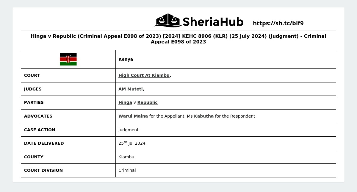 Hinga V Republic (Criminal Appeal E098 Of 2023) [2024] Kehc 8906 (Klr ...