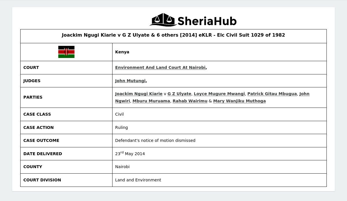 Joackim Ngugi Kiarie V G Z Ulyate & 6 Others [2014] Eklr