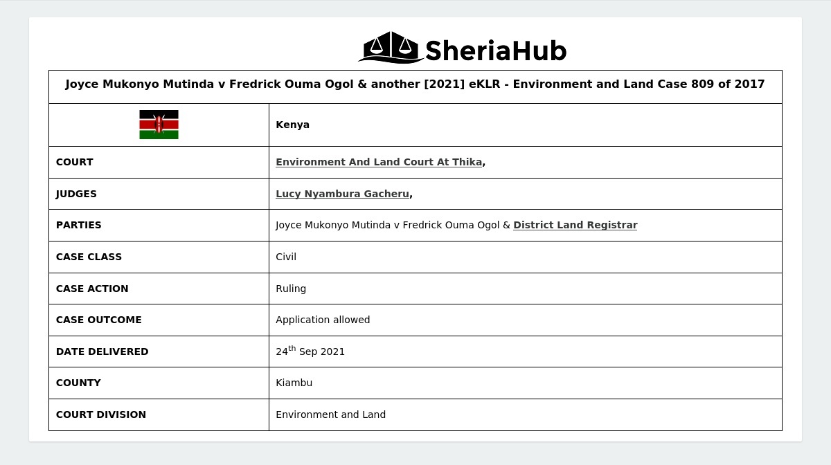 Joyce Mukonyo Mutinda V Fredrick Ouma Ogol & Another [2021] Eklr