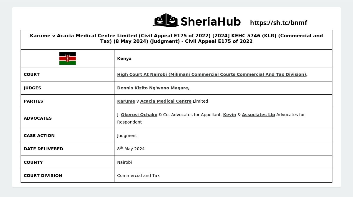 Karume V Acacia Medical Centre Limited (Civil Appeal E175 Of 2022 ...
