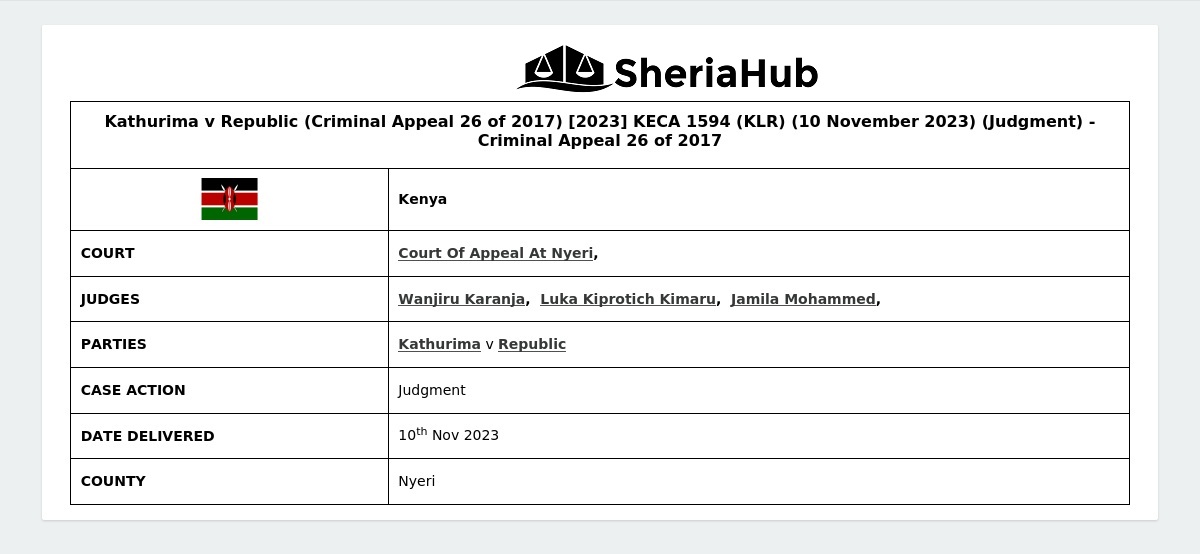 Kathurima V Republic (Criminal Appeal 26 Of 2017) [2023] Keca 1594 (Klr ...
