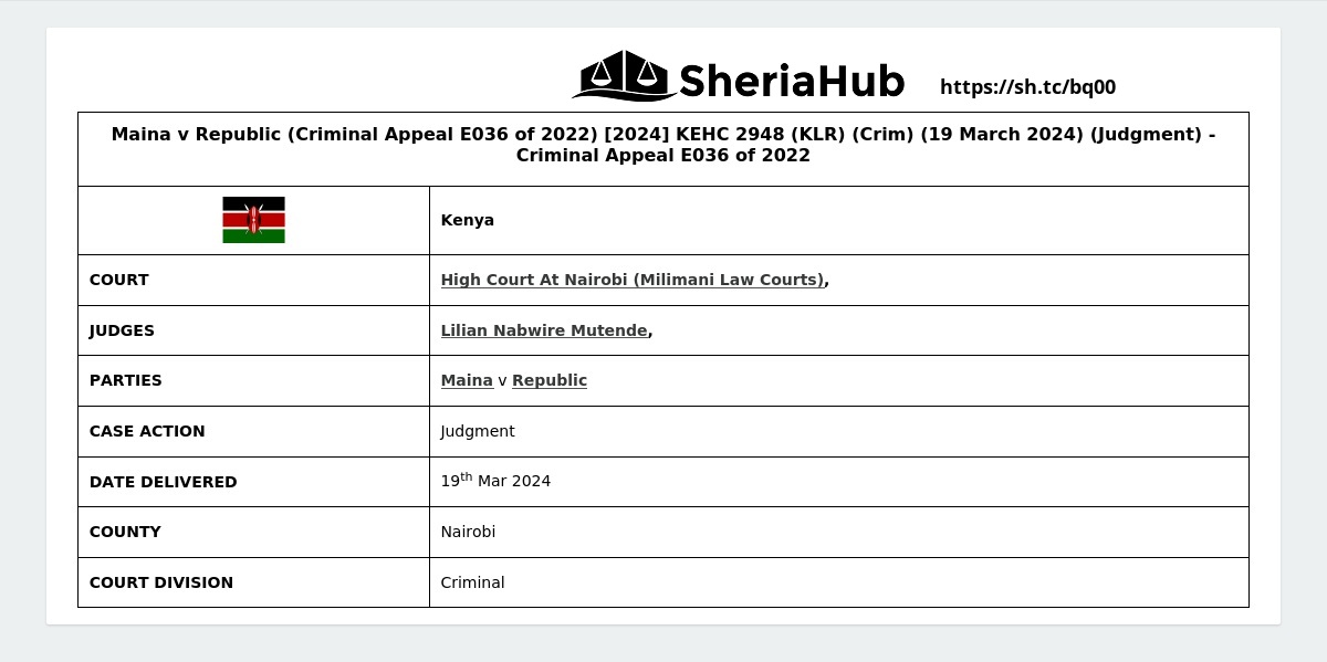 Maina V Republic (Criminal Appeal E036 Of 2022) [2024] Kehc 2948 (Klr) (Crim) (19 March 2024 ...