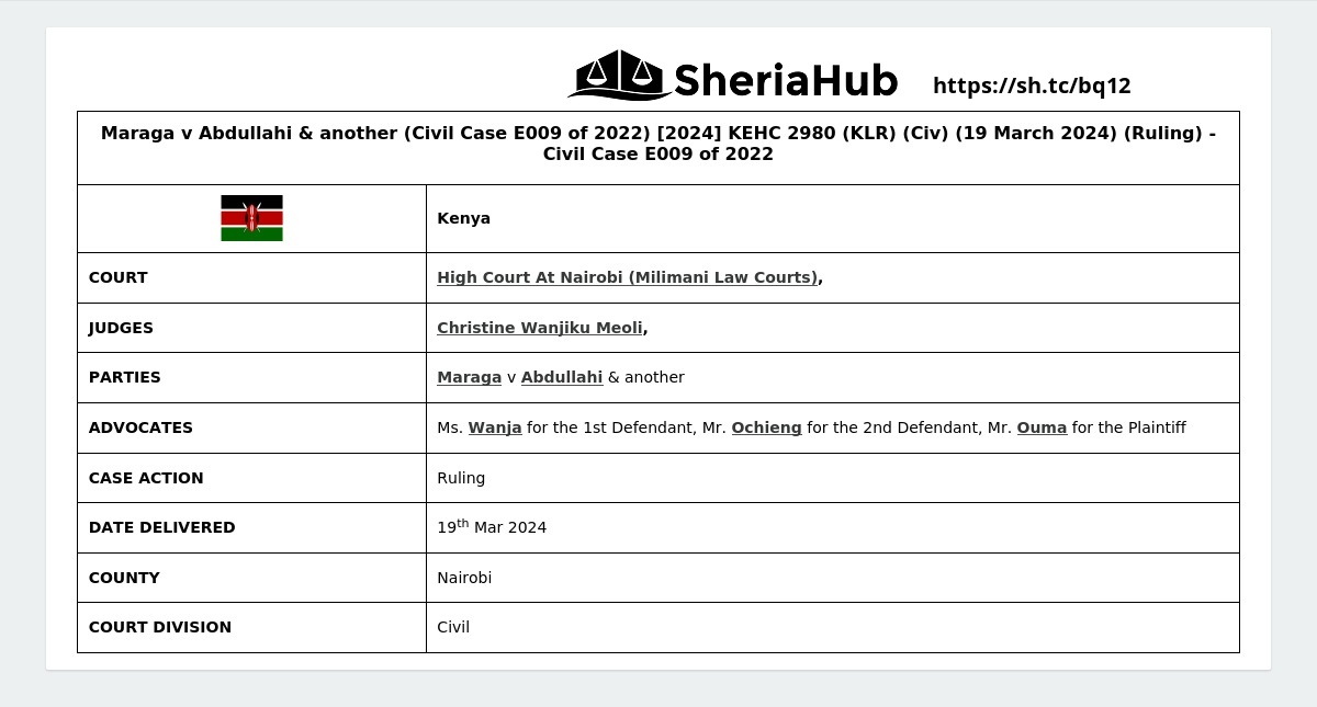 Maraga V Abdullahi & Another (Civil Case E009 Of 2022) [2024] Kehc 2980 ...