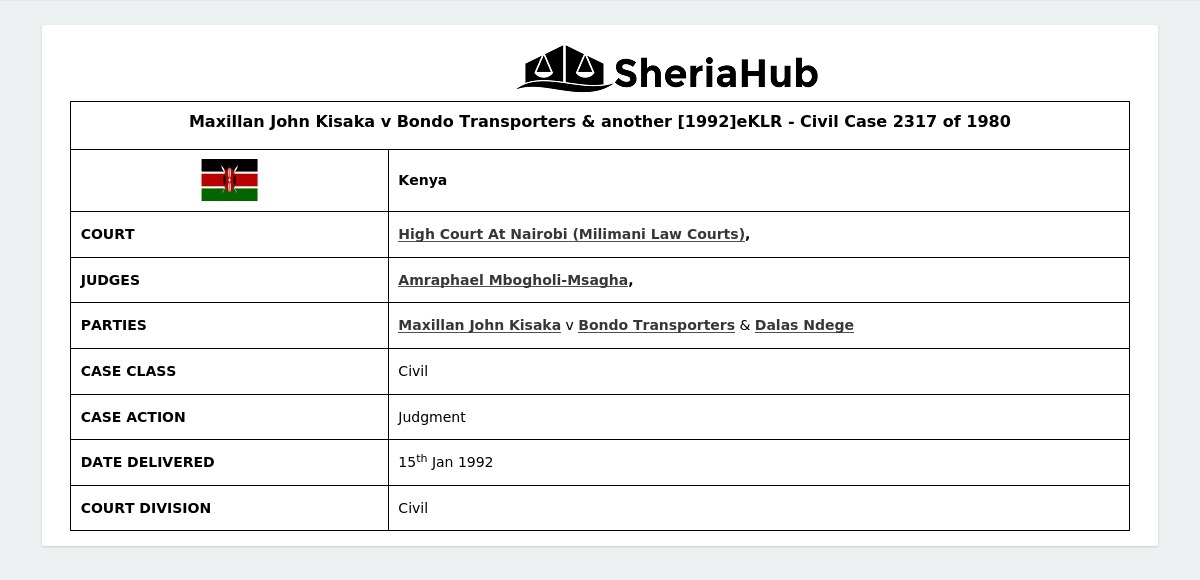 Maxillan John Kisaka V Bondo Transporters & Another [1992]Eklr