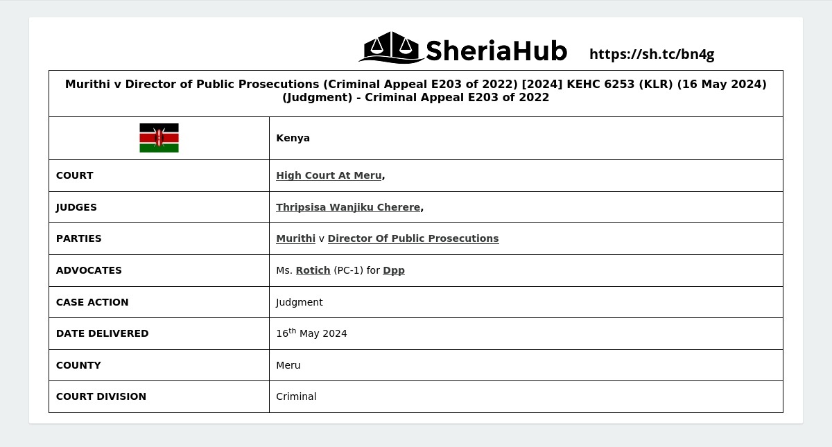 Murithi V Director Of Public Prosecutions (Criminal Appeal E203 Of 2022) [2024] Kehc 6253 (Klr ...