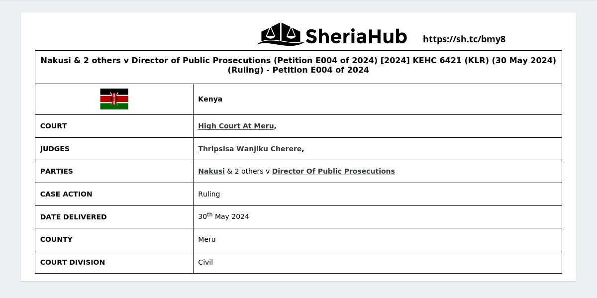 Nakusi & 2 Others V Director Of Public Prosecutions (Petition E004 Of ...
