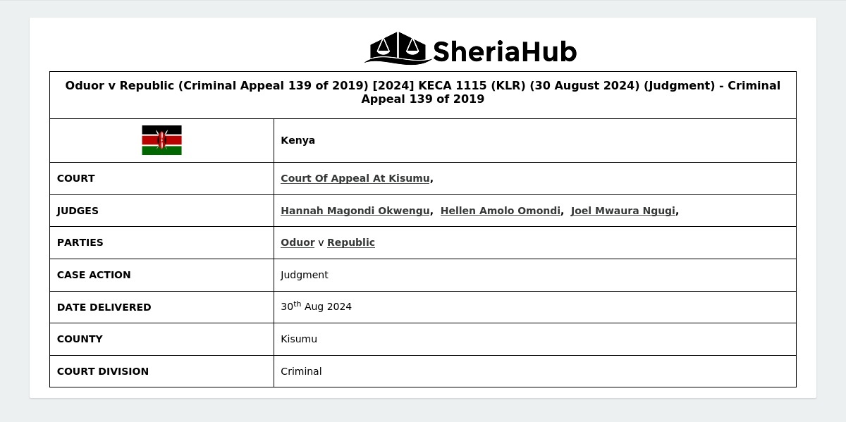 Oduor V Republic (Criminal Appeal 139 Of 2019) [2024] Keca 1115 (Klr) (30 August 2024) (Judgment)