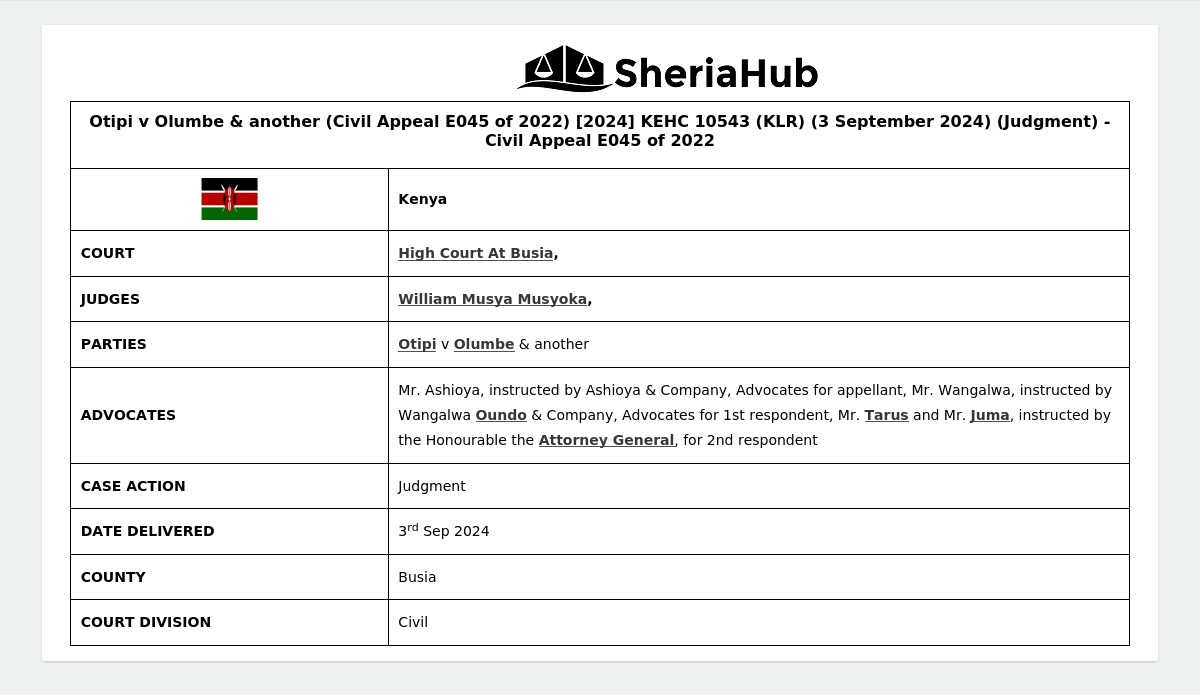 Otipi V Olumbe & Another (Civil Appeal E045 Of 2022) [2024] Kehc 10543 ...