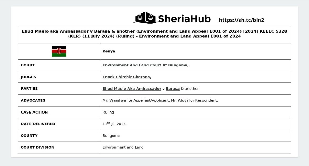Eliud Maelo Aka Ambassador V Barasa & Another (Environment And Land Appeal E001 Of 2024) [2024 ...