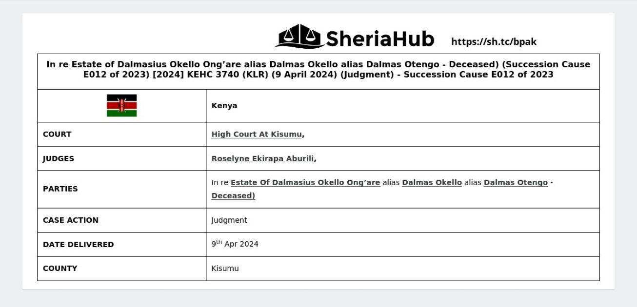 In Re Estate Of Dalmasius Okello Ong’are Alias Dalmas Okello Alias Dalmas Otengo - Deceased ...