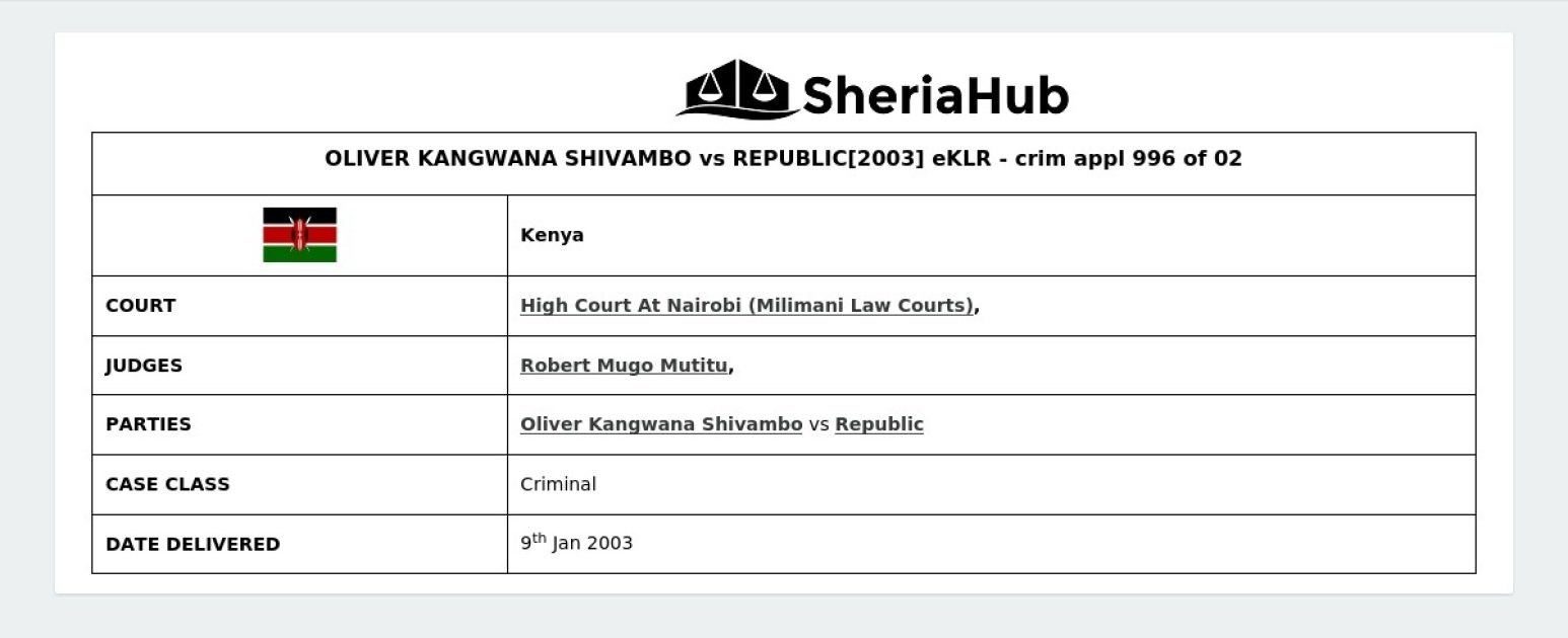 Oliver Kangwana Shivambo Vs Republic[2003] Eklr