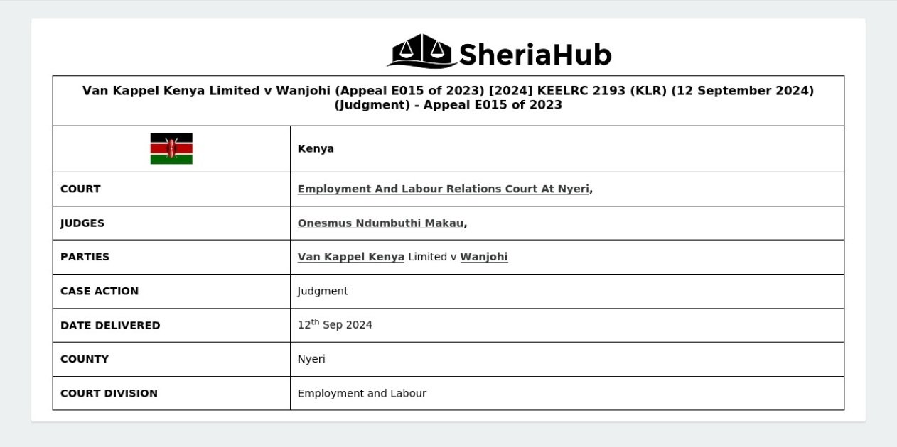 Van Kappel Kenya Limited V Wanjohi (Appeal E015 Of 2023) [2024] Keelrc ...